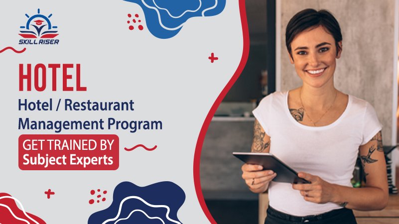 Hotel & Restaurant Management Program in Dubai - Skill Riser